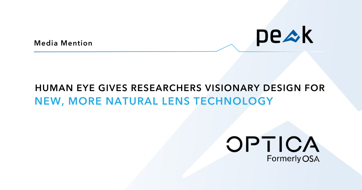 Natural Lens Technology Inspired By Human Eye | Peak Media